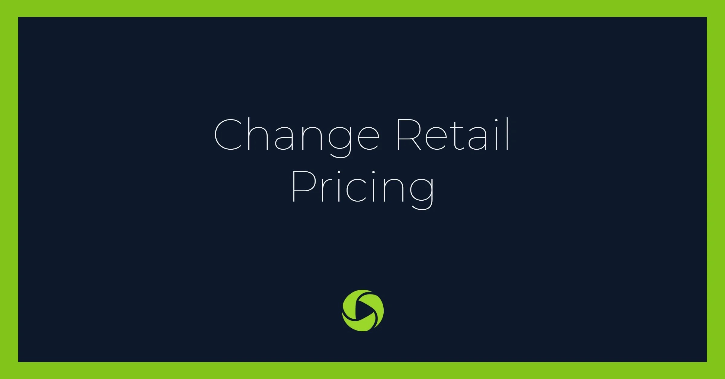 Update Change Retail Pricing